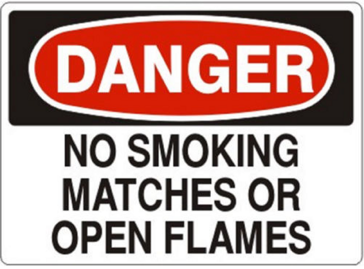 "DANGER NO SMOKING MATCHES OR OPEN FLAMES" - Safety Sign, Rigid Plasti ...